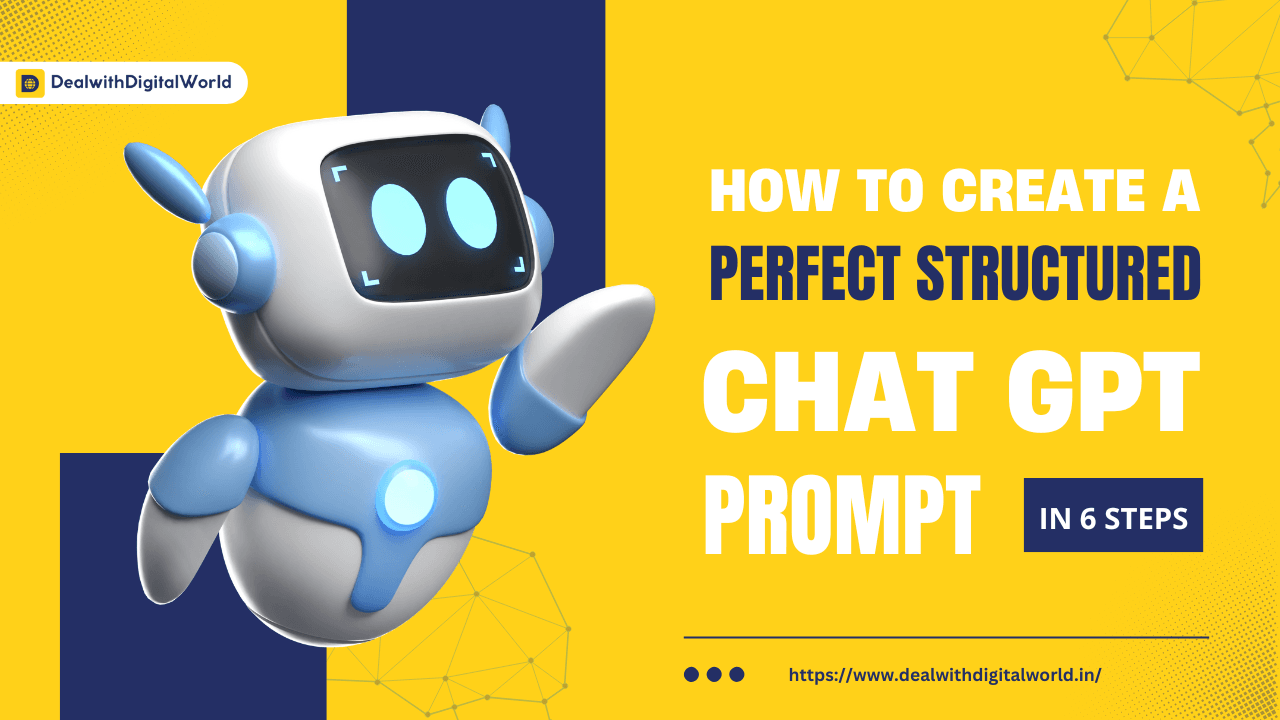 How to Create a Perfect Structured Chat GPT Prompt in 6 Steps ... How to Create a Perfect Structured Chat GPT Prompt in 6 Steps ...